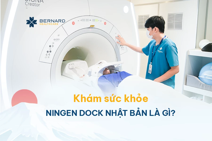 KHÁM SỨC KHỎE NINGEN DOCK NHẬT BẢN LÀ GÌ?